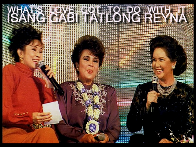 What’s Love Got To Do With It – Isang Gabi Tatlong Reyna | Star For All ...